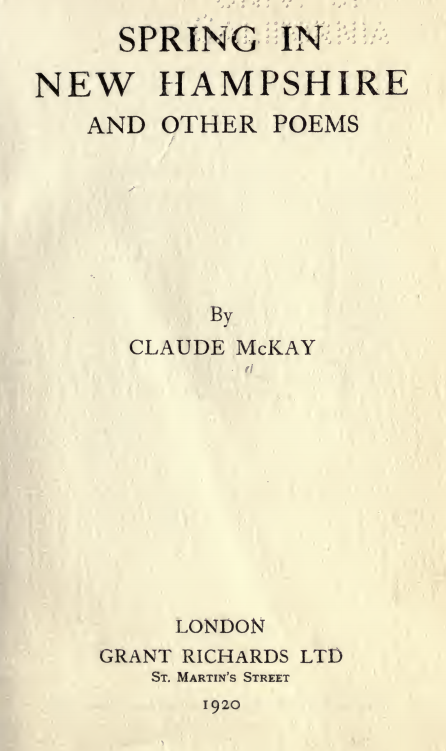 Claude McKay, "Spring in New Hampshire" (1920) Title Page